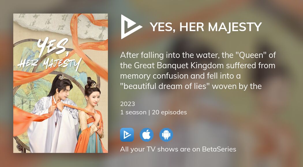 Watch Yes, Her Majesty streaming