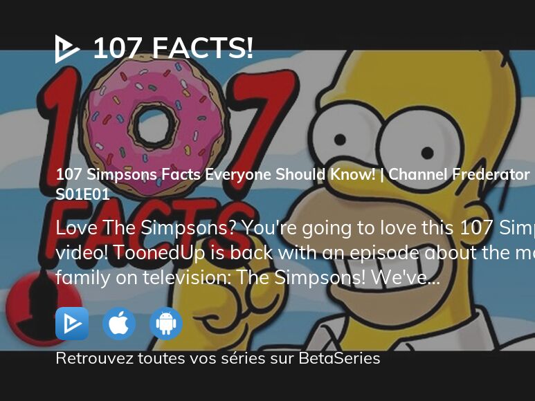 Regarder 107 Facts! saison 1 épisode 1 streaming complet