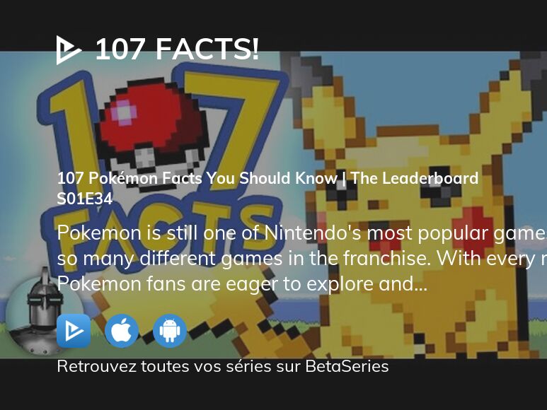 Regarder 107 Facts! saison 1 épisode 34 streaming complet