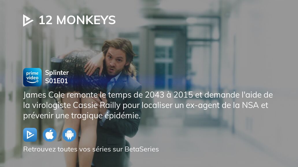 Regarder 12 Monkeys saison 1 épisode 1 streaming complet