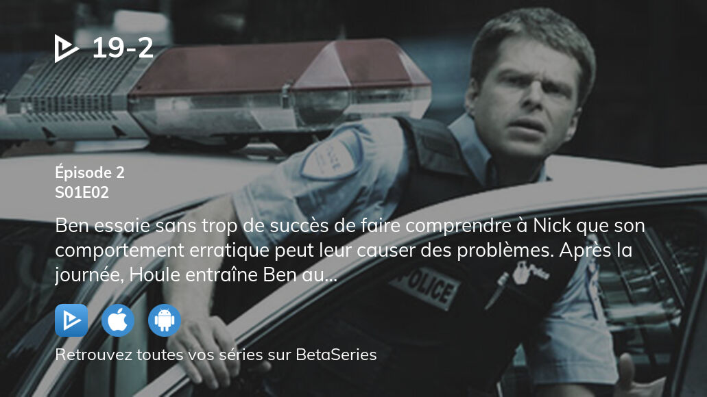 Regarder 19-2 saison 1 épisode 2 streaming complet