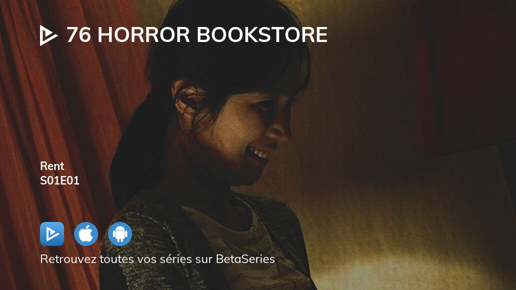Où regarder 76 Horror Bookstore saison 1 épisode 1 en streaming complet ...