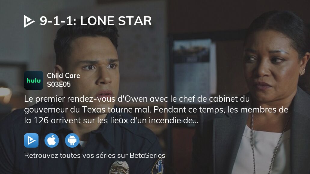 Regarder 9-1-1: Lone Star saison 3 épisode 5 streaming complet