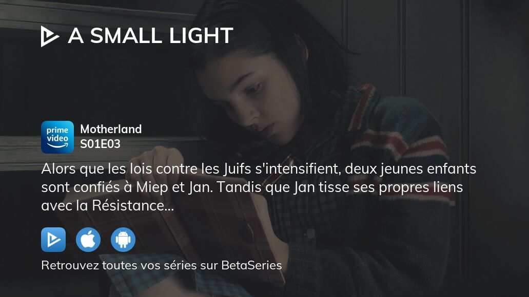 Regarder A Small Light saison 1 épisode 3 streaming complet