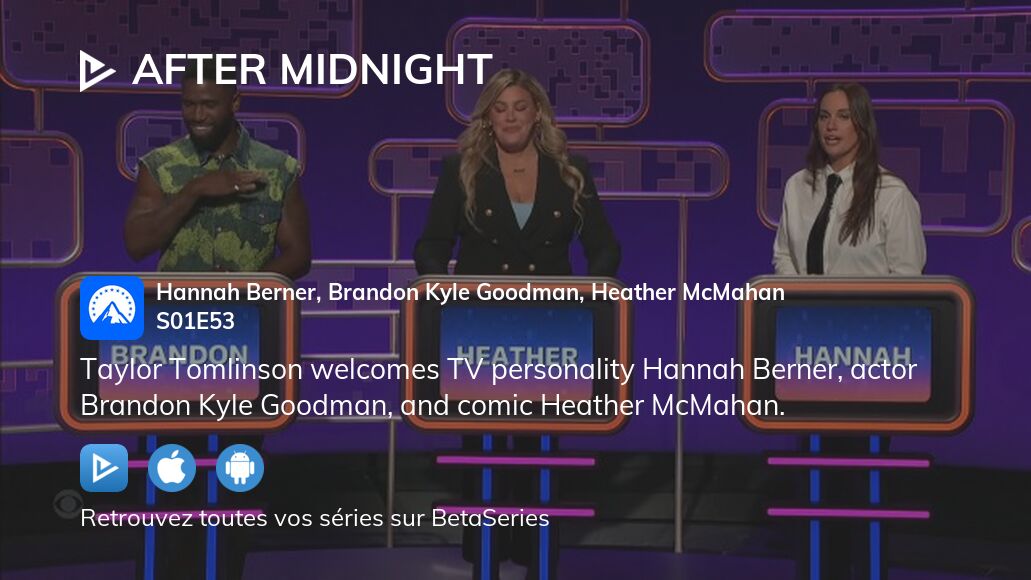 Regarder After Midnight saison 1 épisode 53 streaming complet