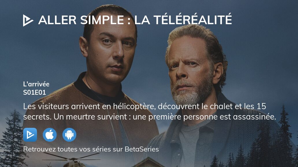Regarder Aller simple : la téléréalité saison 1 épisode 1 streaming complet
