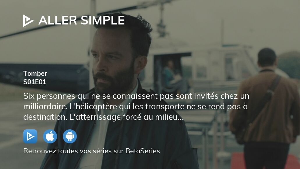 Regarder Aller simple saison 1 épisode 1 streaming complet