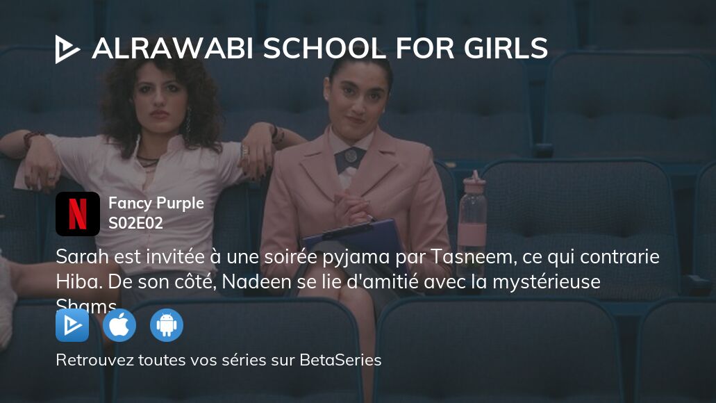 Regarder AlRawabi School for Girls saison 2 épisode 2 streaming complet