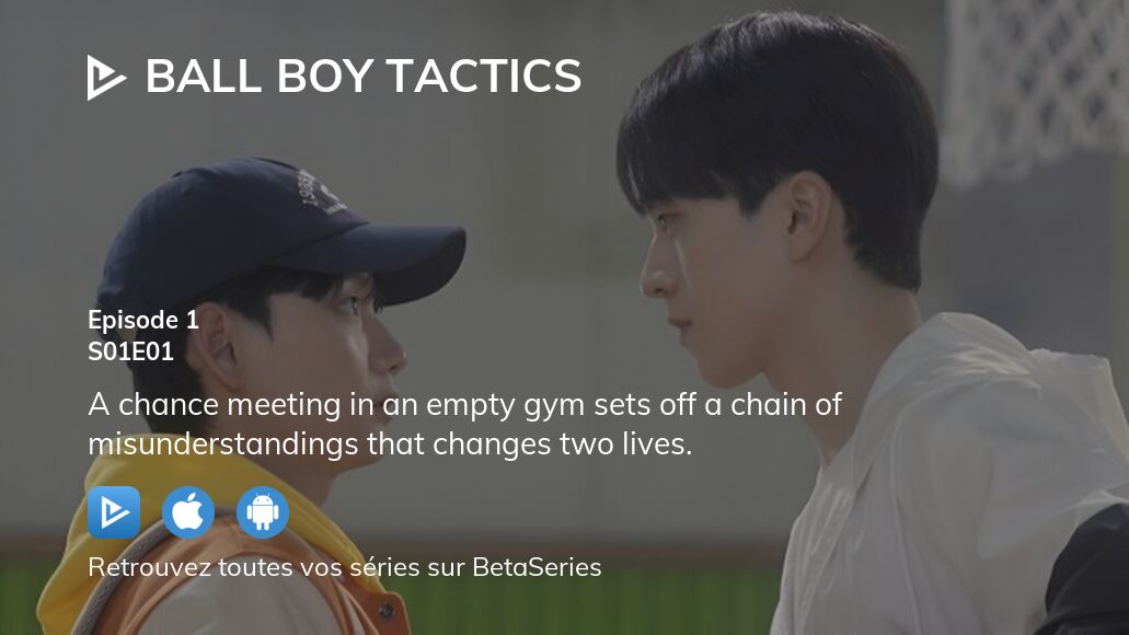 Regarder Ball Boy Tactics saison 1 épisode 1 streaming complet