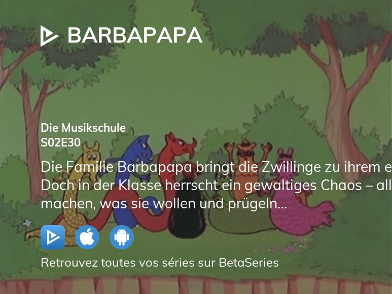 Regarder Barbapapa saison 2 épisode 30 streaming complet