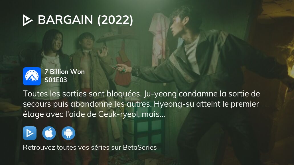 Regarder Bargain (2022) saison 1 épisode 3 streaming complet
