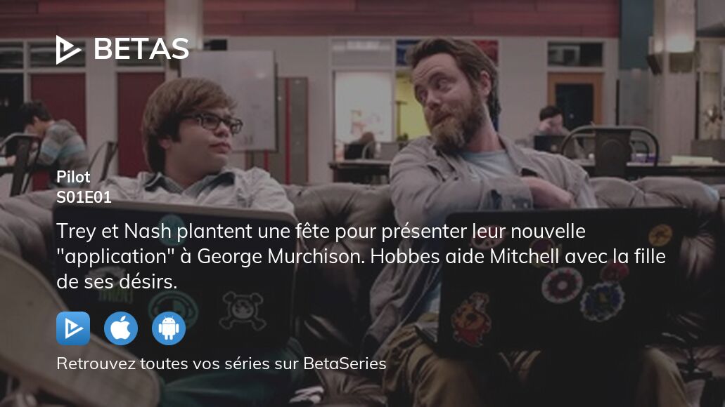 Regarder Betas saison 1 épisode 1 streaming complet
