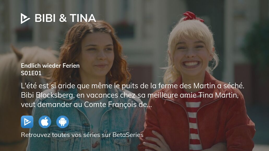 Où regarder Bibi & Tina saison 1 épisode 1 en streaming complet ? | BetaSeries.com