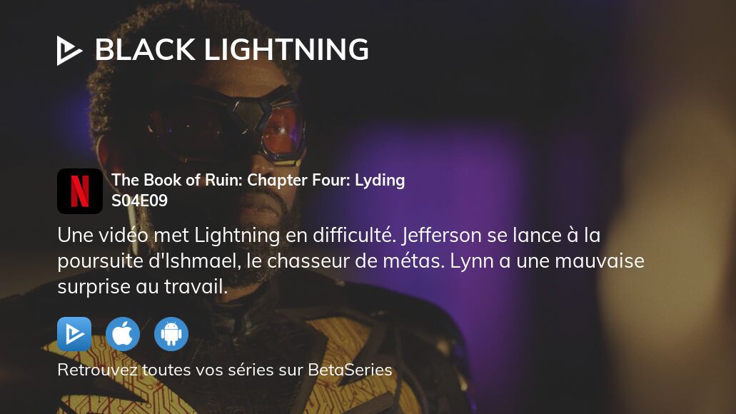 Regarder Black Lightning saison 4 épisode 9 en streaming complet VOSTFR, VF, VO | BetaSeries.com