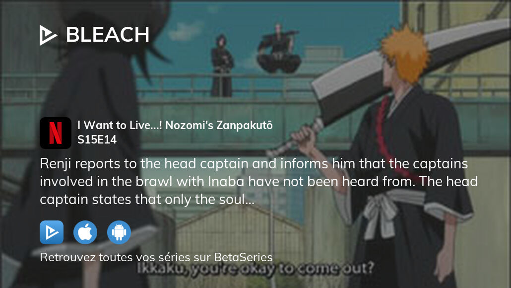 Où regarder Bleach saison 15 épisode 14 en streaming complet ...