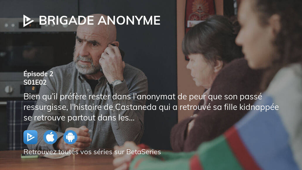 Regarder Brigade anonyme saison 1 épisode 2 streaming complet