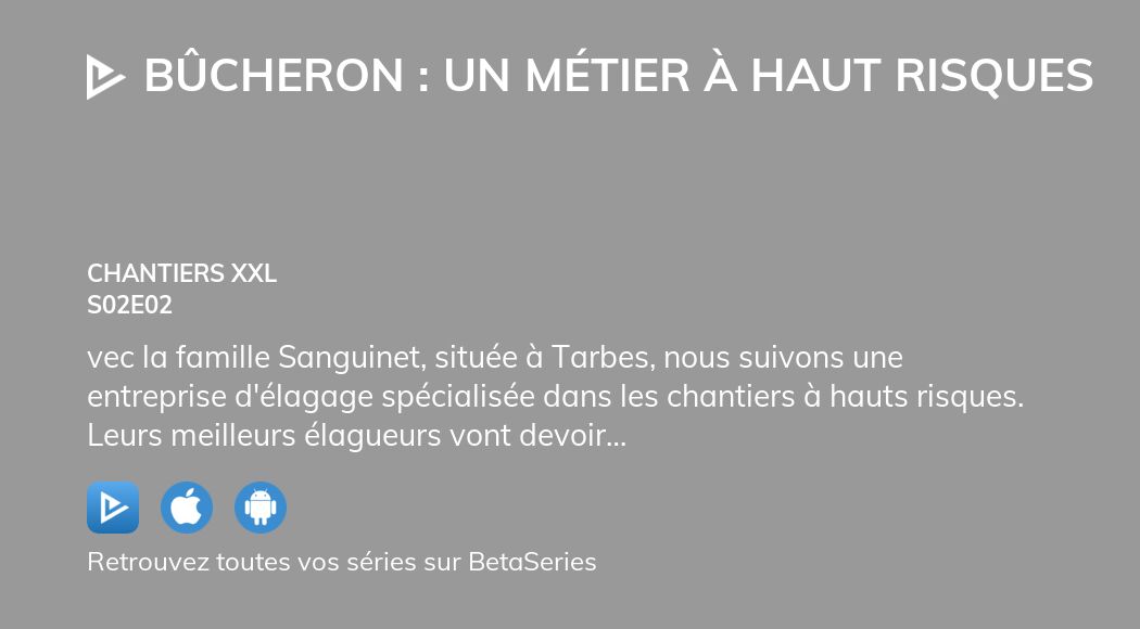 Où regarder Bûcheron : un métier à haut risques saison 2 épisode 2 en streaming complet ...