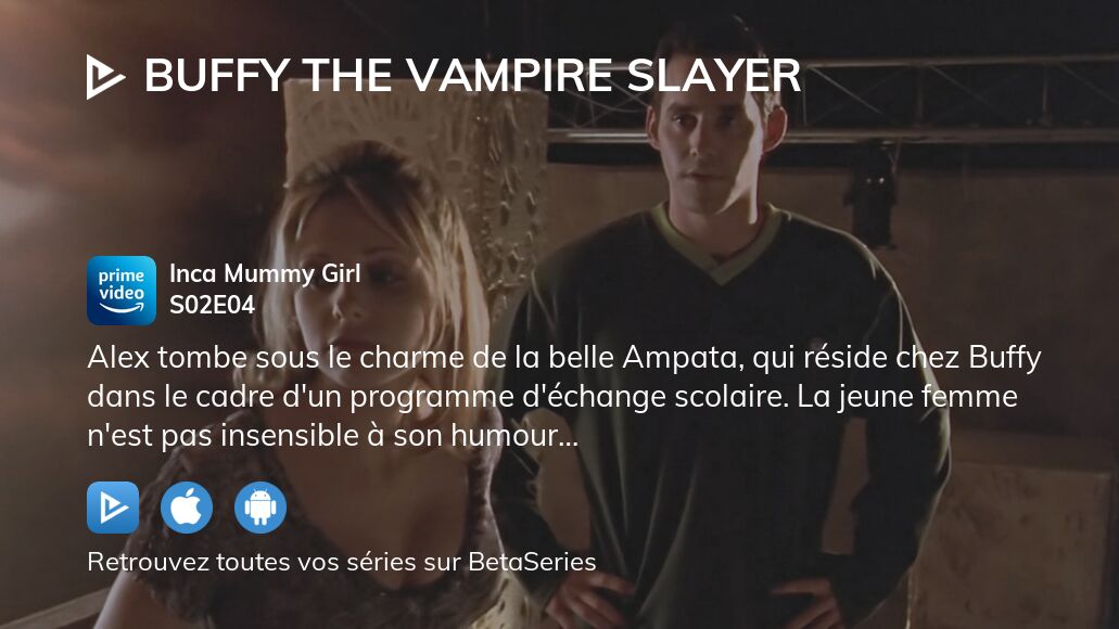 Regarder Buffy contre les vampires saison 2 épisode 4 en streaming complet VOSTFR, VF, VO ...
