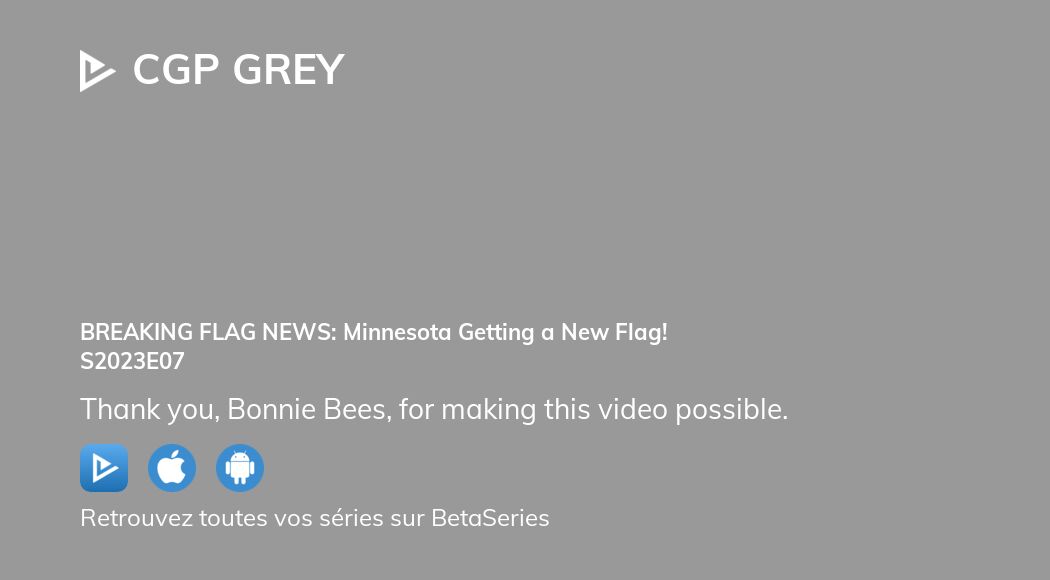 Regarder CGP Grey saison 2023 épisode 7 streaming complet