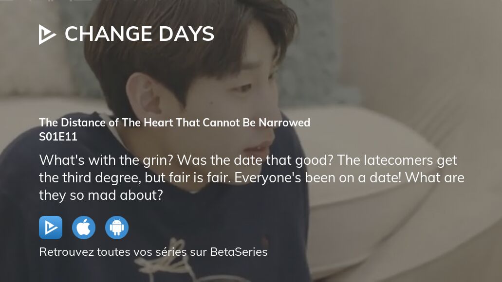 Regarder Change Days saison 1 épisode 11 streaming complet