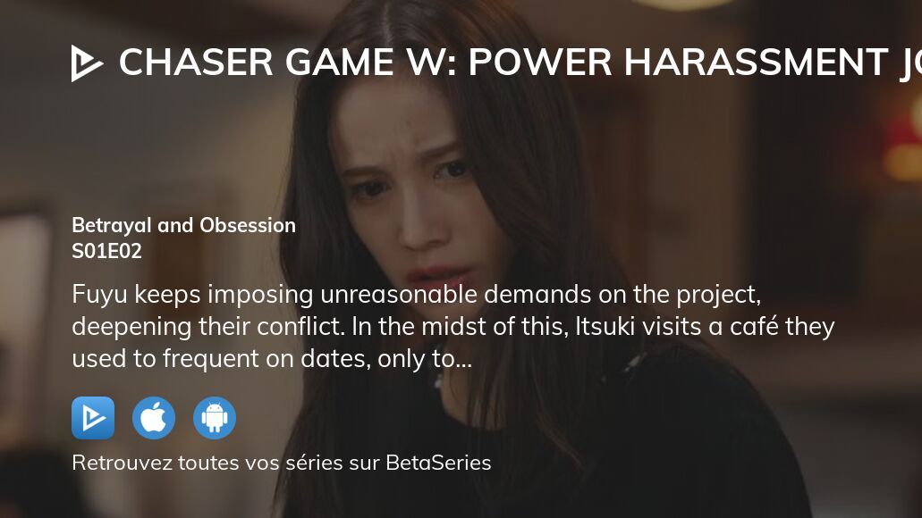 Regarder Chaser Game W: Power Harassment Joshi wa Watashi no Moto Kano saison 1 épisode 2 ...