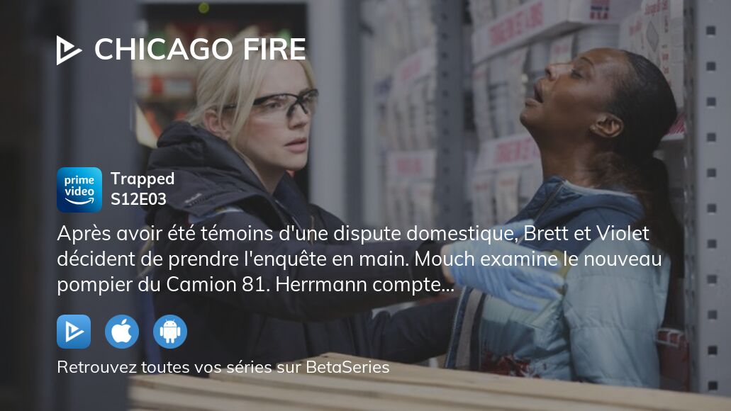 Regarder Chicago Fire saison 12 épisode 3 streaming complet