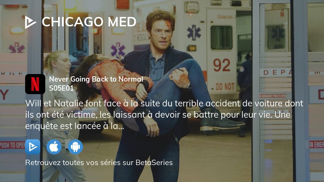 Regarder Chicago Med saison 5 épisode 1 streaming complet