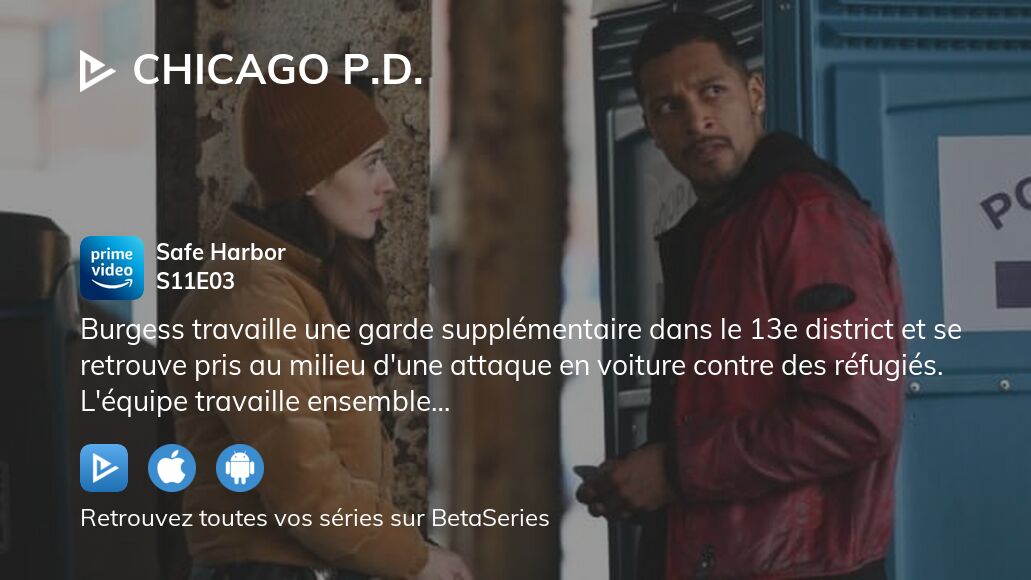 Regarder Chicago P.D. saison 11 épisode 3 streaming complet