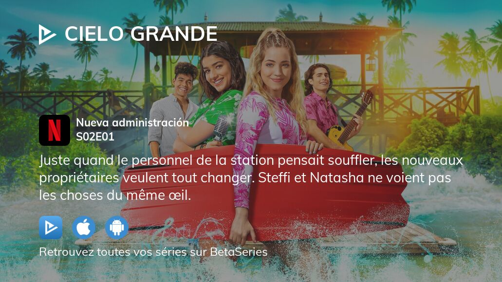 Regarder L'Été à Cielo Grande saison 2 épisode 1 streaming complet