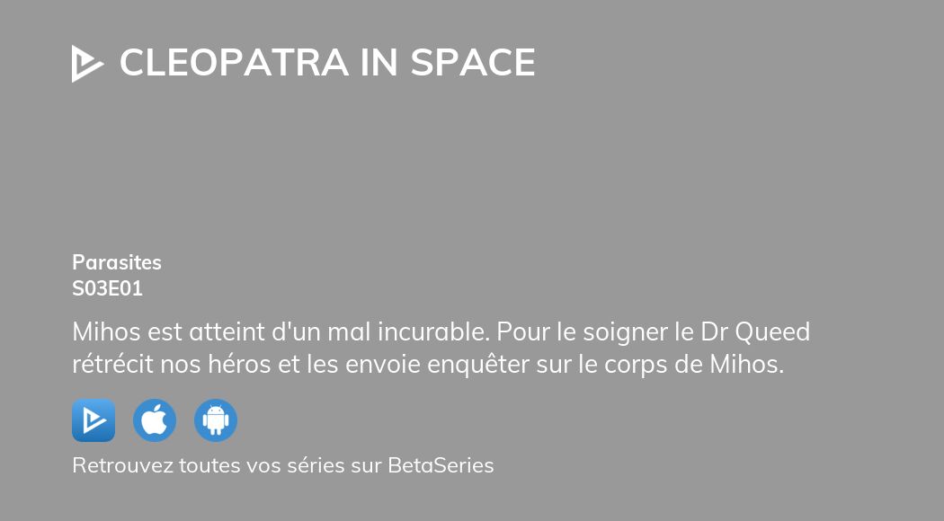 Regarder Cleopatra in Space saison 3 épisode 1 streaming complet