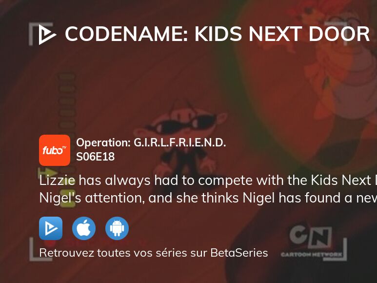 Regarder Nom de Code: Kids Next Door saison 6 épisode 18 streaming complet
