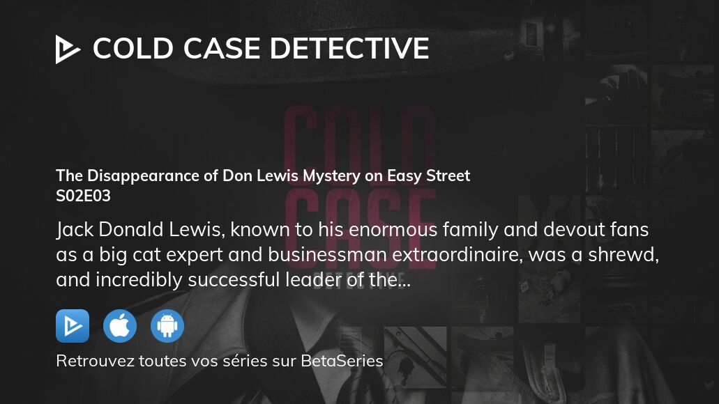 Où regarder Cold Case Detective saison 2 épisode 3 en streaming complet ...