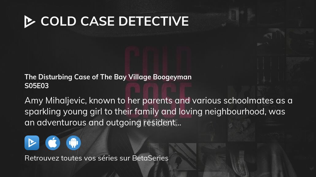Où regarder Cold Case Detective saison 5 épisode 3 en streaming complet ...