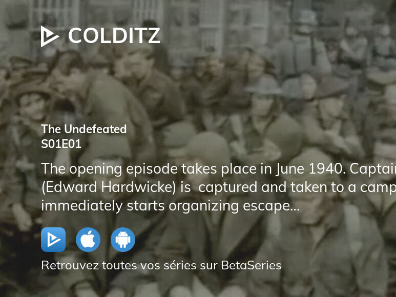 Regarder Colditz saison 1 épisode 1 streaming complet
