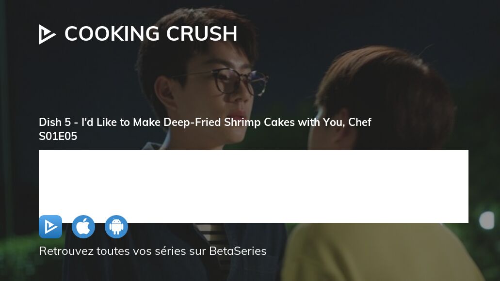 Regarder Cooking Crush saison 1 épisode 5 streaming complet