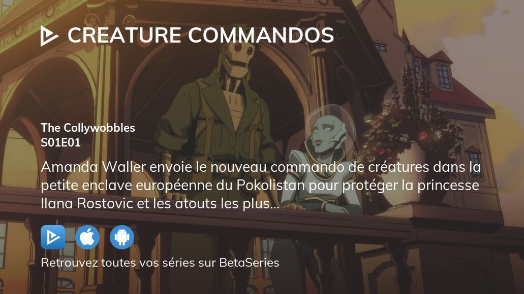 Regarder Creature Commandos saison 1 épisode 1 streaming complet