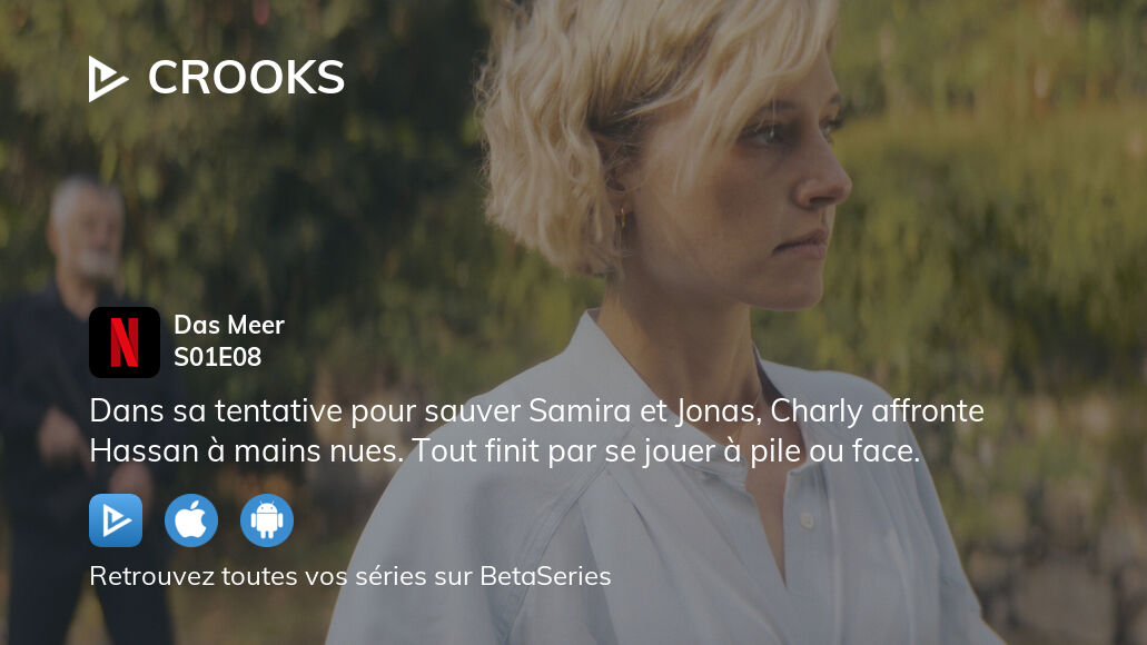 Où regarder Crooks saison 1 épisode 8 en streaming complet ...