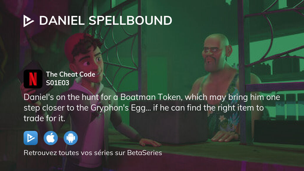 Regarder Daniel Spellbound saison 1 épisode 3 streaming complet