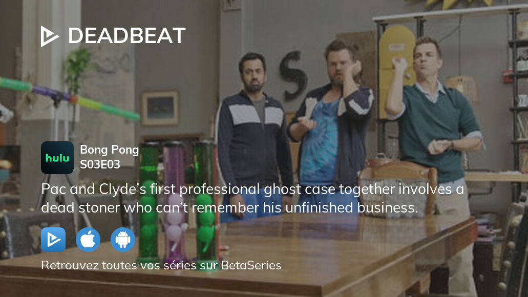 Regarder Deadbeat saison 3 épisode 3 streaming complet