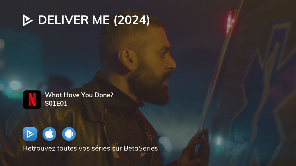 Regarder Deliver Me saison 1 épisode 1 streaming complet