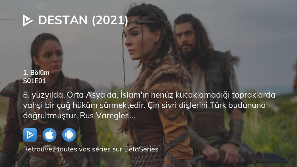Regarder Destan (2021) saison 1 épisode 1 streaming complet