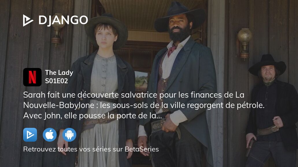 Regarder Django saison 1 épisode 2 streaming complet