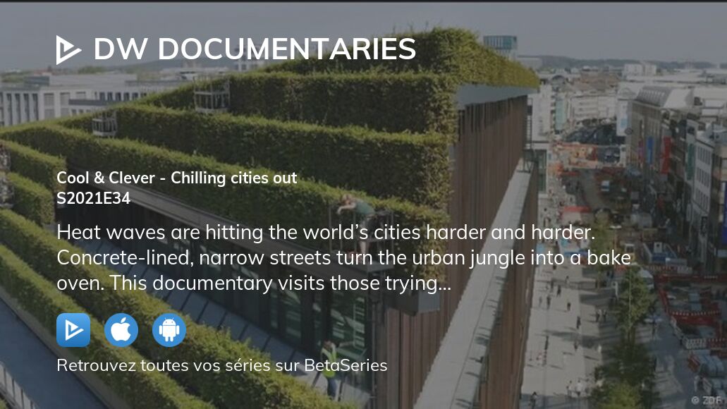 Regarder DW Documentaries saison 2021 épisode 34 en streaming complet ...