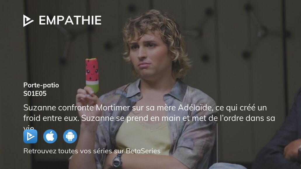 Regarder Empathie saison 1 épisode 5 streaming complet