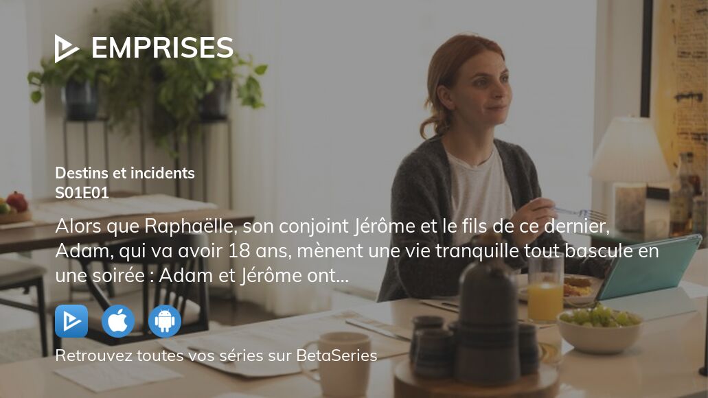 Regarder Emprises saison 1 épisode 1 streaming complet