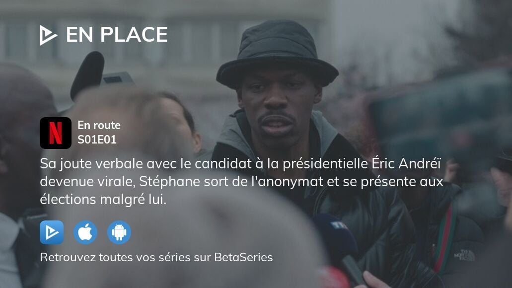 Regarder En place saison 1 épisode 1 streaming complet
