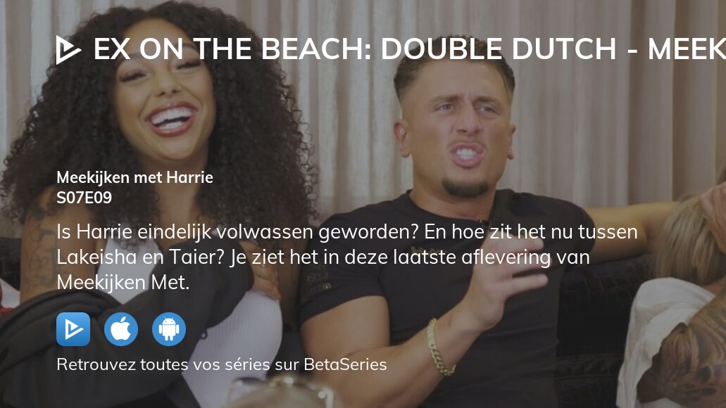 Regarder Ex on the Beach: Double Dutch - Meekijken met saison 7 épisode 9 streaming complet
