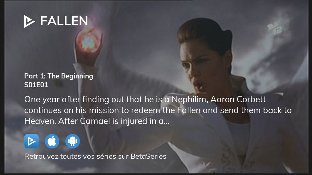 Regarder Fallen saison 1 épisode 1 streaming complet