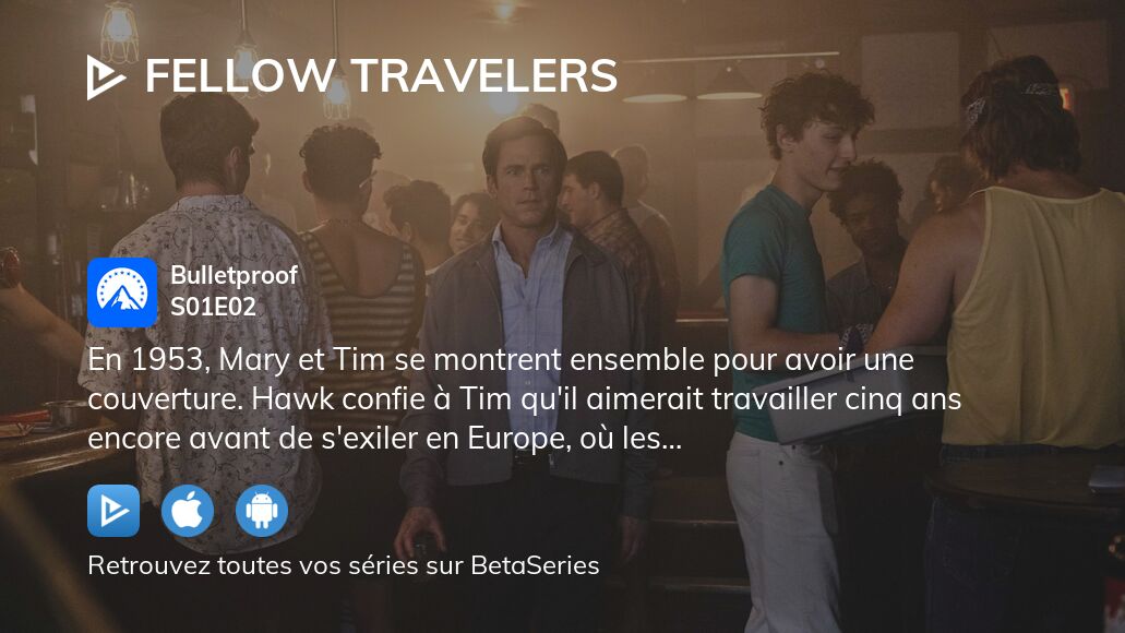 Regarder Fellow Travelers saison 1 épisode 2 streaming complet
