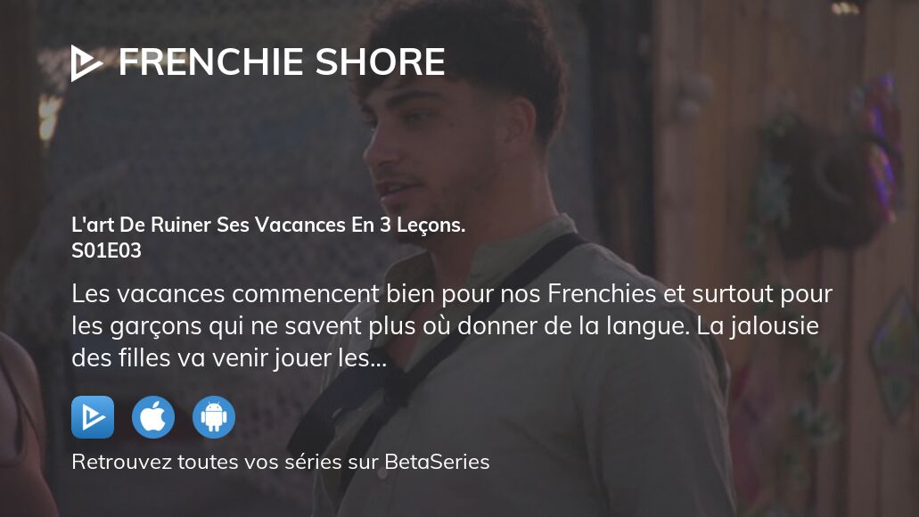 Regarder Frenchie Shore saison 1 épisode 3 streaming complet